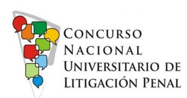 Xiii Concurso Nacional Universitario De Litigación Penal Facultad De